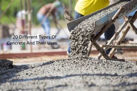 Top Different Types Of Concrete To Pick And Their Uses