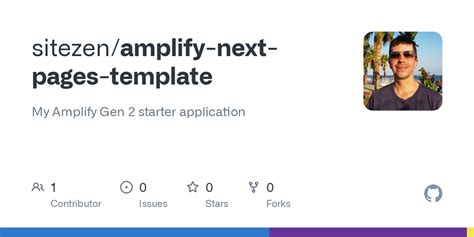 Github Sitezenamplify Next Pages Template My Amplify Gen 2 Starter Application