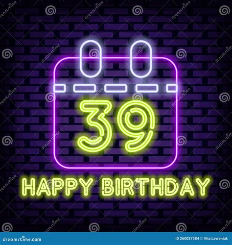 39th Happy Birthday 39 Year Old Neon Signboards Glowing With Colorful