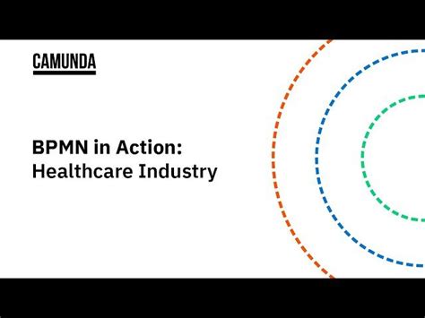 Free Video Bpmn In Action Healthcare Industry From Camunda Class