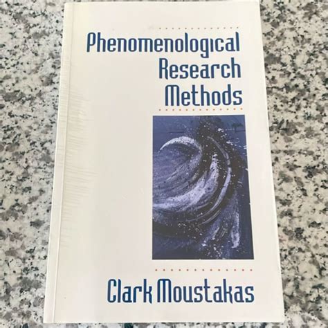 Phenomenological Research Methods By Clark Moustakas