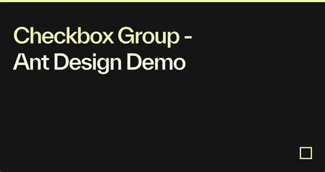 Checkbox Group Ant Design Demo Codesandbox Checkbox Group Ant Design Demo Codesandbox