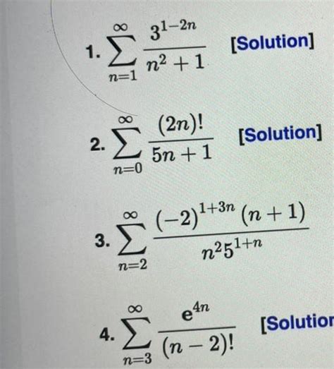 ∑n 1∞n2 131−2n [solution] ∑n 0∞5n 1 2n [solution]