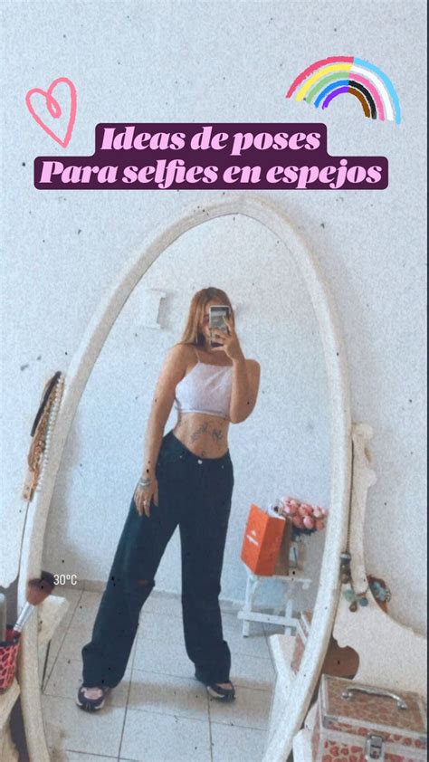 Ideas De Poses Para Selfies En Espejos Poses Para Selfies Selfies Poses