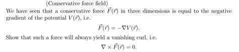 Solved Conservative Force Field We Have Seen That A
