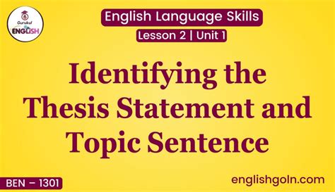 Identifying The Thesis Statement And Topic Sentence Lesson 2 Unit 1