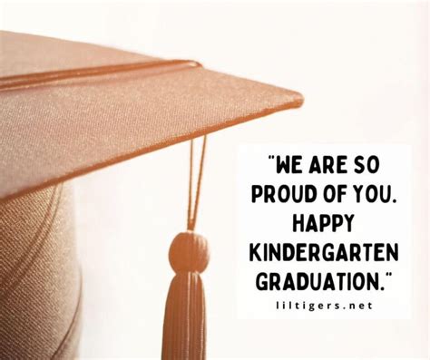 100 Best Kindergarten Graduation Quotes And Sayings Lil Tigers