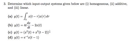 solved determine which input output systems given below are