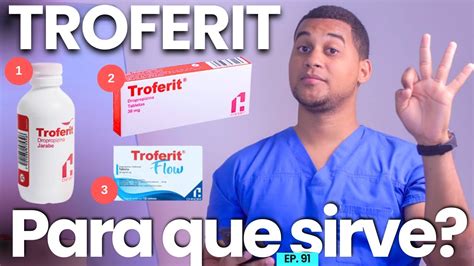 Troferit Para Que Sirve 3 Cosas Youtube