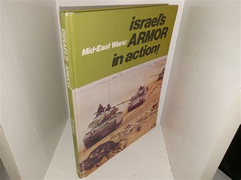 Mid East Wars Israels Armor In Action Rare In Hardcover 1978 ~ By Lt Colonel David Eshel