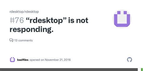 Rdesktop” Is Not Responding · Issue 76 · Rdesktoprdesktop · Github