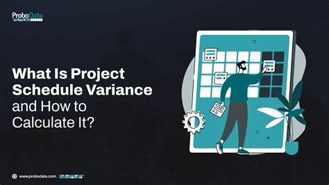 What Is Project Schedule Variance And How To Calculate It