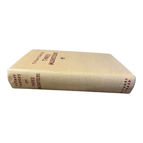 Three Musketeers By Tiffany Thayer Copyright 1939 Fifteenth Printing