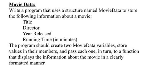 Solved Movie Data Write A Program That Uses A Structure