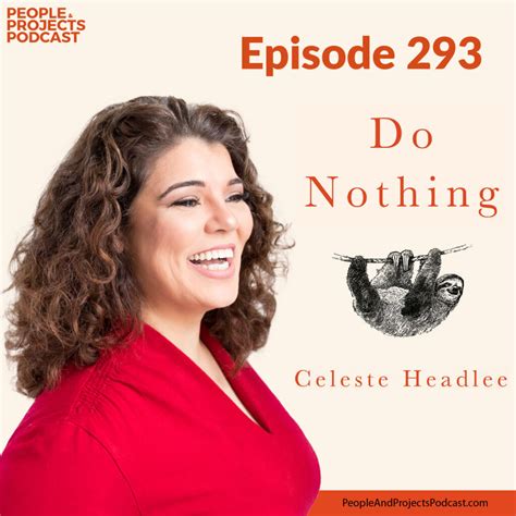 Ppp 293 How To Break Away From Overworking Overdoing And Underliving With Author Celeste