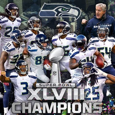 Super Bowl Xlviii Champions Seahawks Football Seahawks Team Seattle