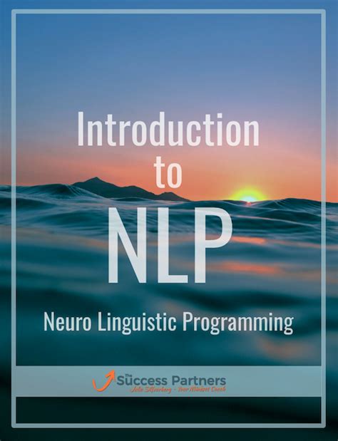 Introduction To NLP The Success Partners NLP Mindset Coach Julie Silfverberg