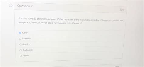 Solved Question 71ptshumans Have 23 ﻿chromosome Pairs Other