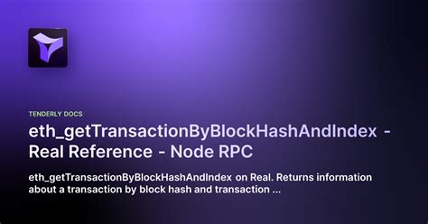 eth gettransactionbyblockhashandindex real reference node rpc