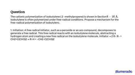 Solved The Cationic Polymerization Of Isobutylene 2 Methylpropene Is Shown In Section 8 16 A