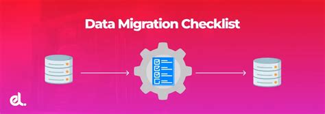 Data Migration Checklist How To Migrate Data
