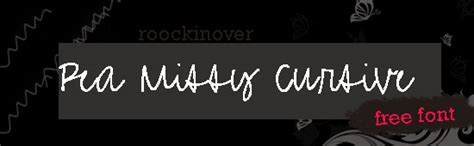 Pea Missy Cursive Font By Roockinover On Deviantart