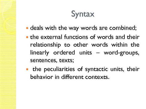 Syntax And Its Basic Notions Syntactic Theories Lecture