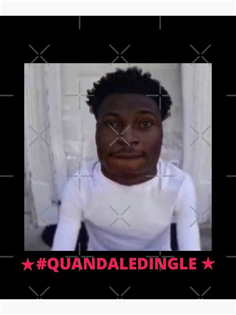 Quandale Dingle Poster For Sale By Aitbouali2 Redbubble