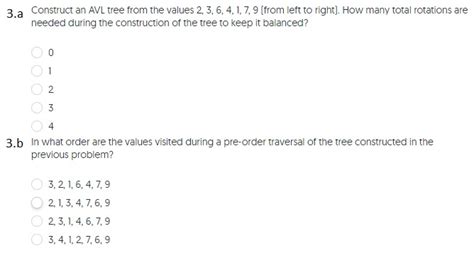Solved 3a Construct An Avl Tree From The Values 2 3 6 4