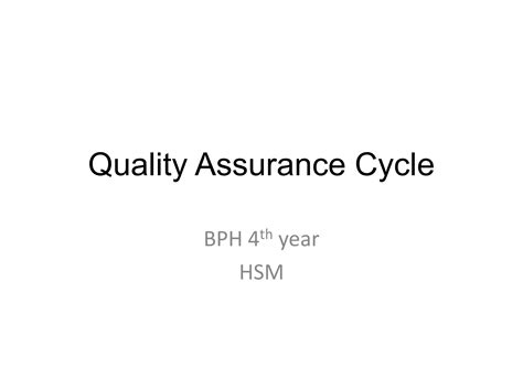 Quality Assurance Cycle Pptx