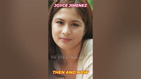 Joyce Jimenez Then And Now Youtube