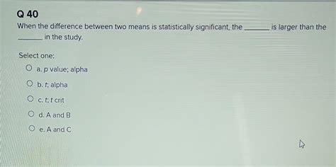 Solved When The Difference Between Two Means Is