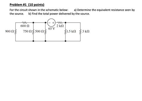 Problem 1 10 Points For The Circuit Shown In The Schematic Below A