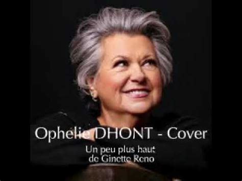 Ophelie DHONT Cover - Un peu plus haut Ginette Reno - YouTube