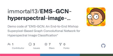 Github Immortal Ems Gcn Hyperspectral Image Classification Demo Code Of Ems Gcn An End To