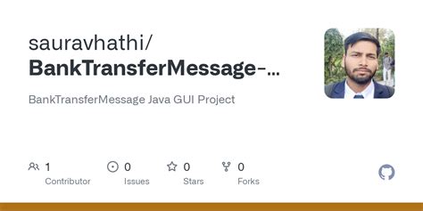 Github Sauravhathibanktransfermessage Java Gui Project Banktransfermessage Java Gui Project