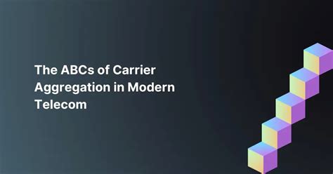 the abcs of carrier aggregation in modern telecom blackpoint voip