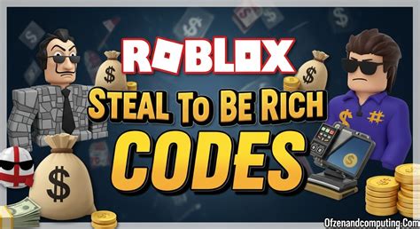 Roblox Steal To Be Rich Codes March 2026 15new Active Codes