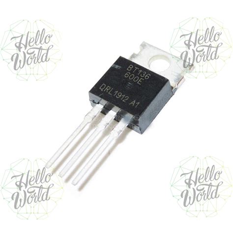 Triac Bt136 600e 4a 600v Hello World