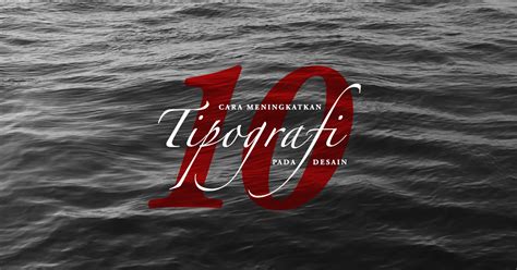 Cara Meningkatkan Desain Dengan Tipografi Canva