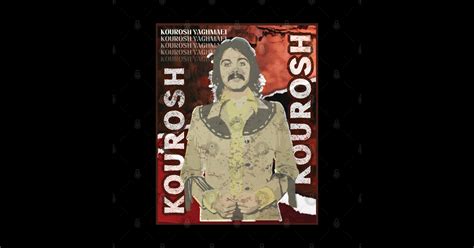 Kourosh Yaghmaei Original Fan Art Kourosh Yaghmaei Sticker Teepublic