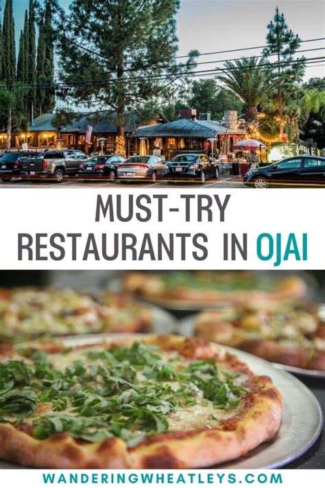 12 Amazing Restaurants In Ojai You Have To Try Wandering Wheatleys