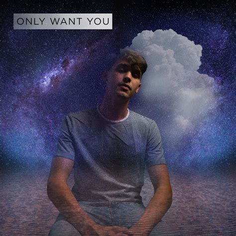 Only Want You Youtube Music