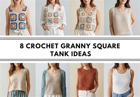 8 Crochet Granny Square Tank Ideas Yarns Whimsy