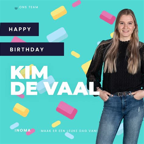 Inoma B V 🎉🎂 Vandaag Schittert De Spotlight Op Kim 🌟🎈