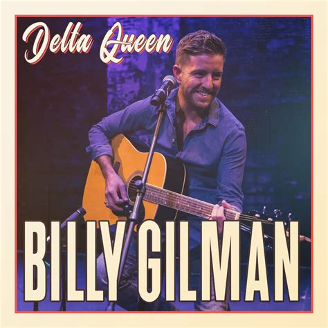 Billy Gilman Delta Queen Single 2023 单曲合集 [itunes Plus Aac M4a] 新房子