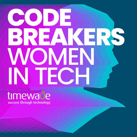 Code Breakers Women In Tech Podcast