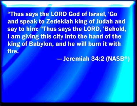 Jeremiah 34 2 Thus Said The Lord The God Of Israel Go And Speak To