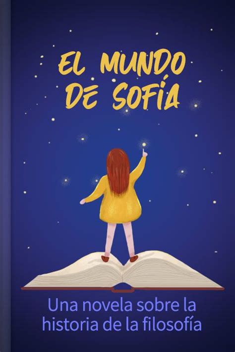 El Mundo De Sofía Resumen Jostein Gaarder El Mundo De Sofia Mundo Resumenes De Libros