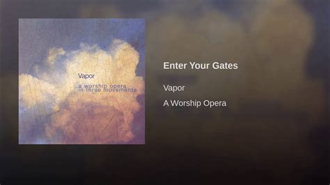 Enter Your Gates Mark Heimermann Youtube
